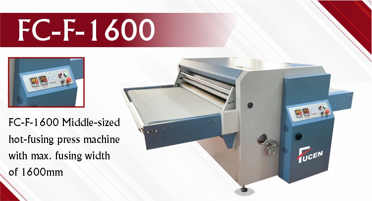 Best Quality Fusing Machine with the Latest Taiwani Techniques